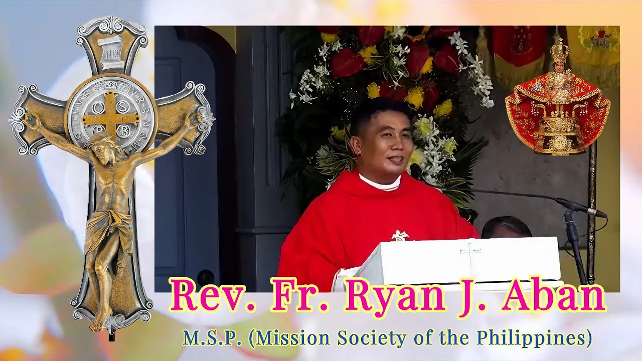 Rev. Fr. Ryan J. Aban, M.S.P. 1-9-25 |Embody the essence that reflects ...