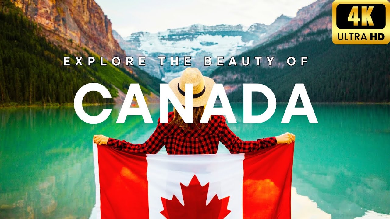 Explore Canada 4K | Canada, it's more than travelling - YouTube