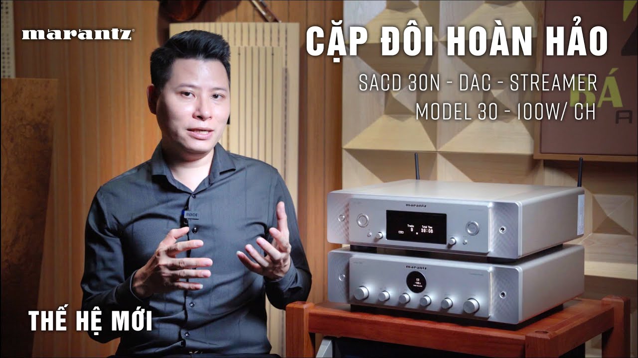 COMBO ĐỒNG BỘ MARANTZ ĐÁNG CHƠI | Đầu Marantz SACD 30N + DAC + Streaming | Amply Marantz Model ...