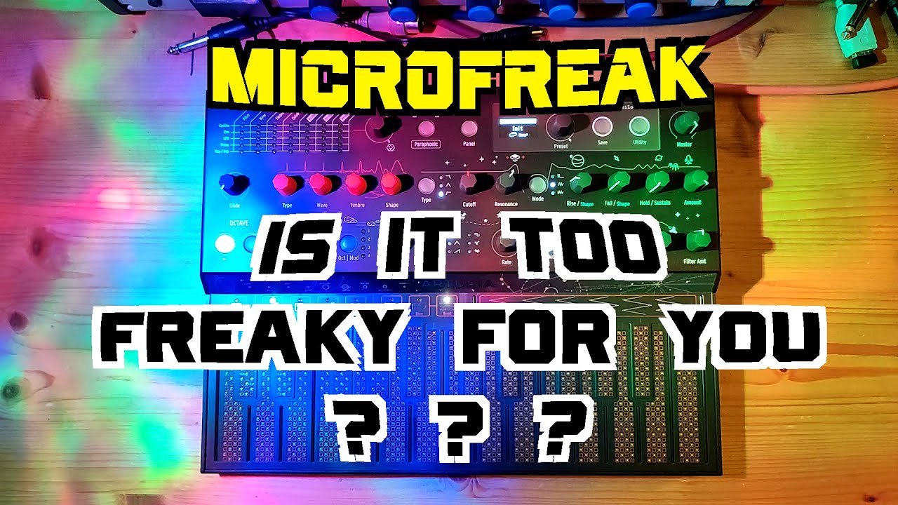 Freaking Around With The Microfreak - YouTube