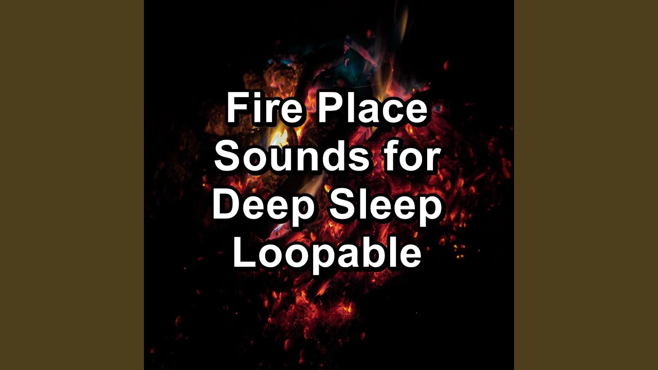 Fire Crackling Sounds For Concentration Loopable for Babies - YouTube