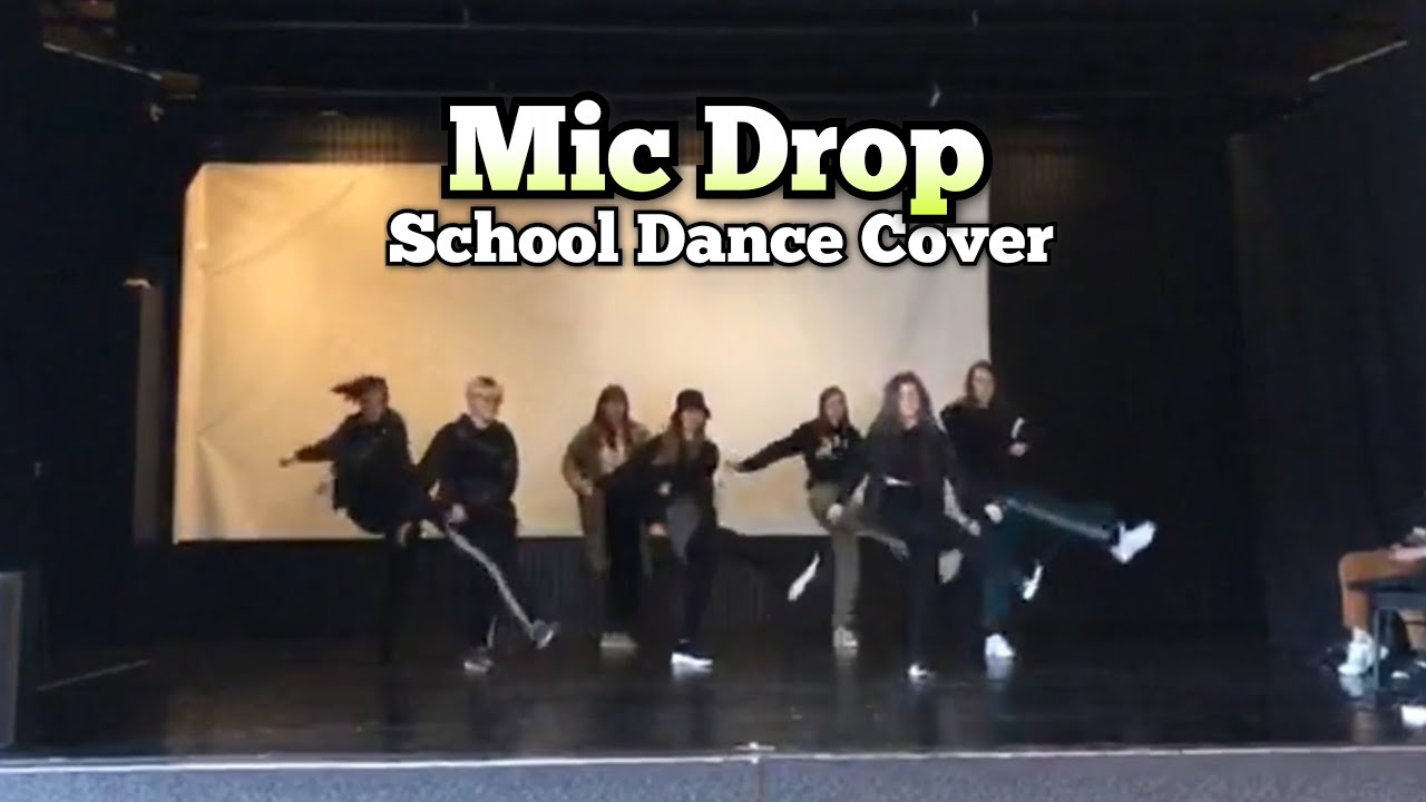 Mic Drop School Dance Cover - YouTube