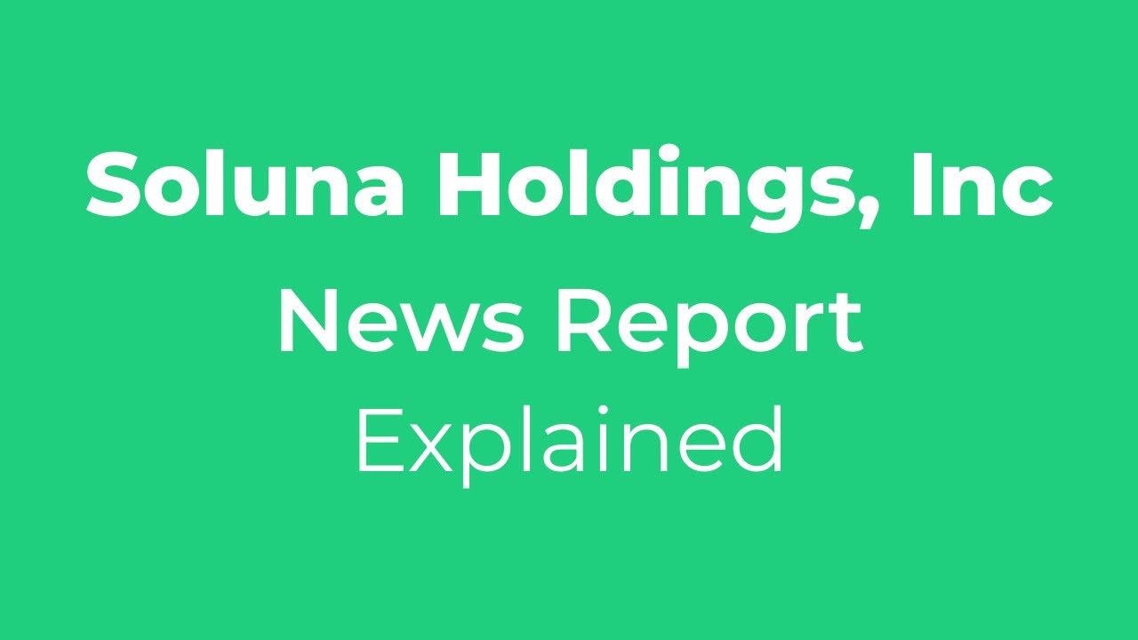 Soluna's 8-K: Decoding Bitcoin Mining Expansion, Debt & Future Plans ...