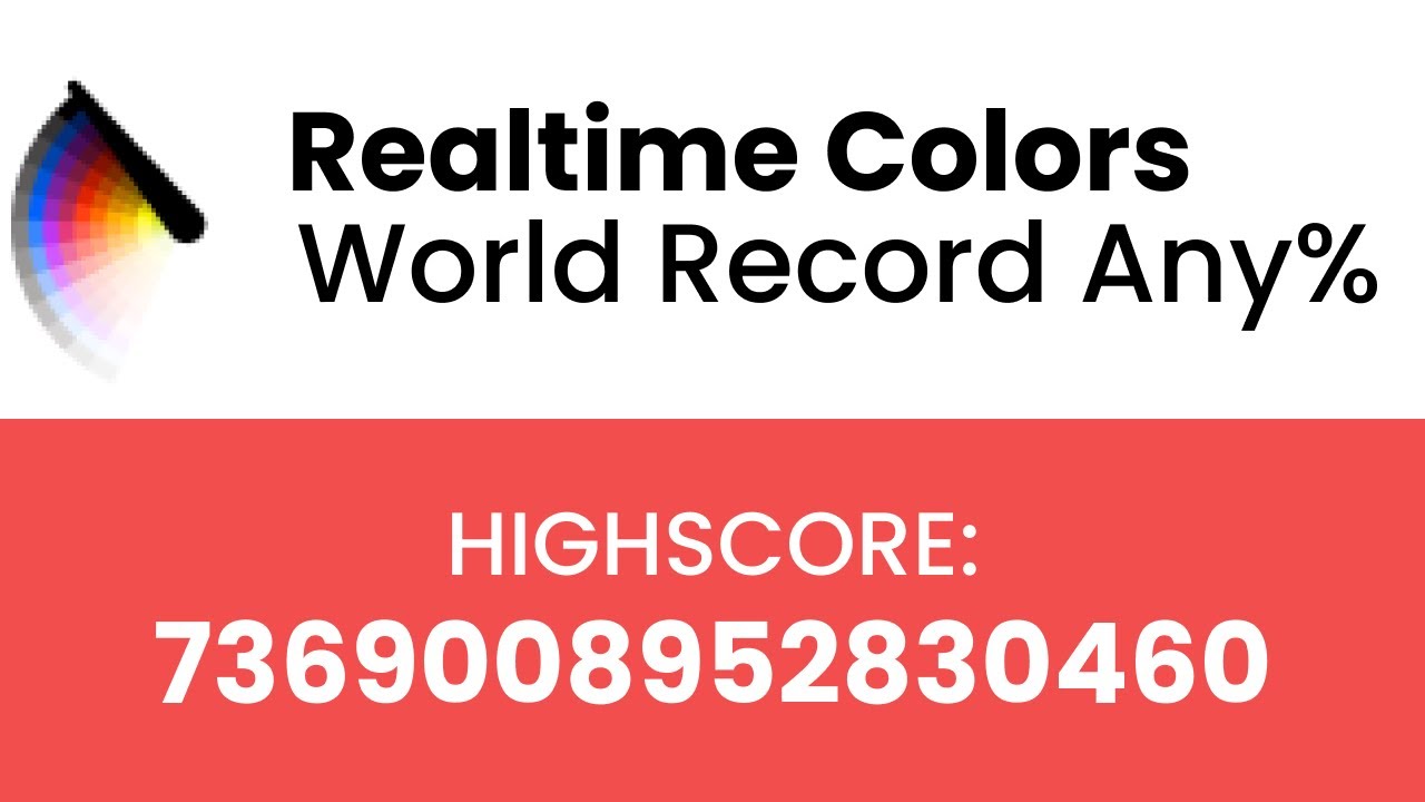 WORLD RECORD Realtime Colors Any% 7369008952830460 (dev tools fun ...
