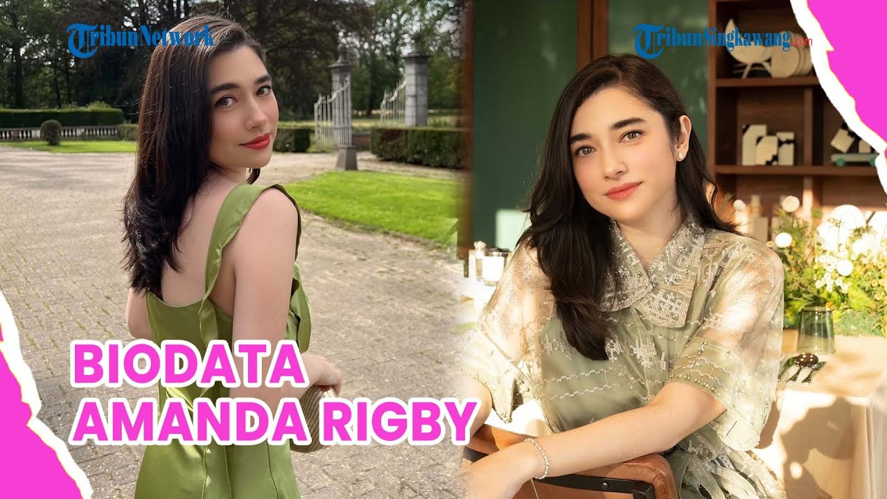 Biodata Amanda Rigby dan Perjalanan Kariernya - YouTube