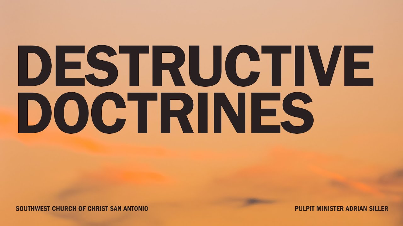 Destructive Doctrines - YouTube