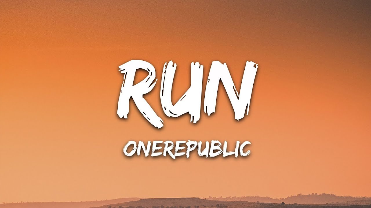 [1 HOUR LOOP] Run - One Republic - YouTube