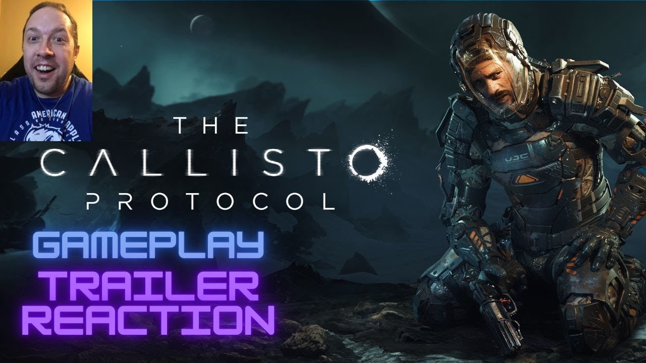 Callisto Protocol Gameplay Trailer Reaction and Thoughts - YouTube