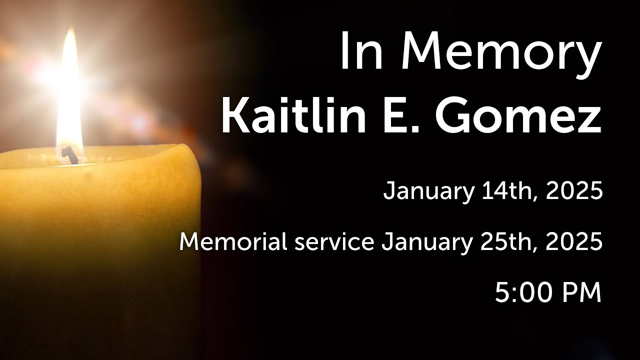 Memorial Service - Kaitlin Baptist Gomez - YouTube