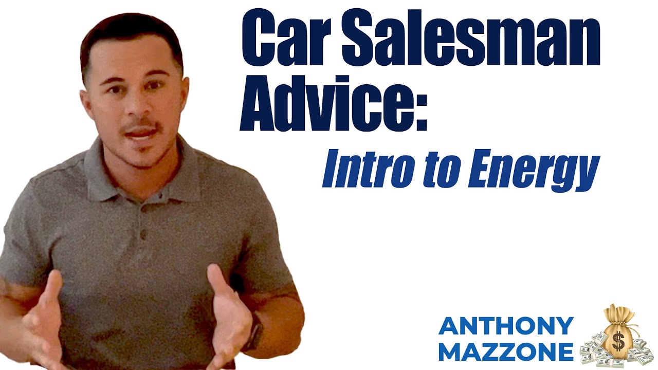 Car Salesman Advice: Intro To Energy - YouTube