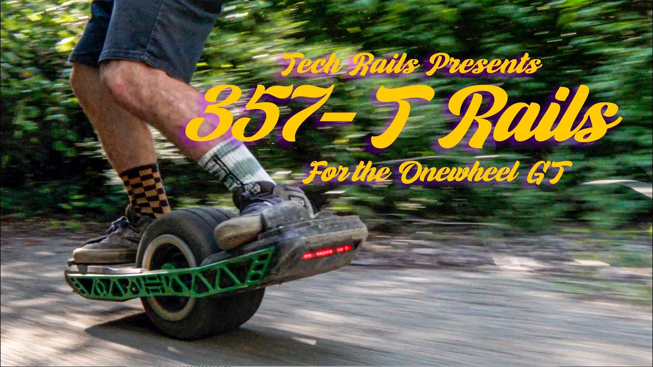 ONEWHEEL GT - THE BEST RAILS EVER! The GREEN 357-T from Tech Rails ...