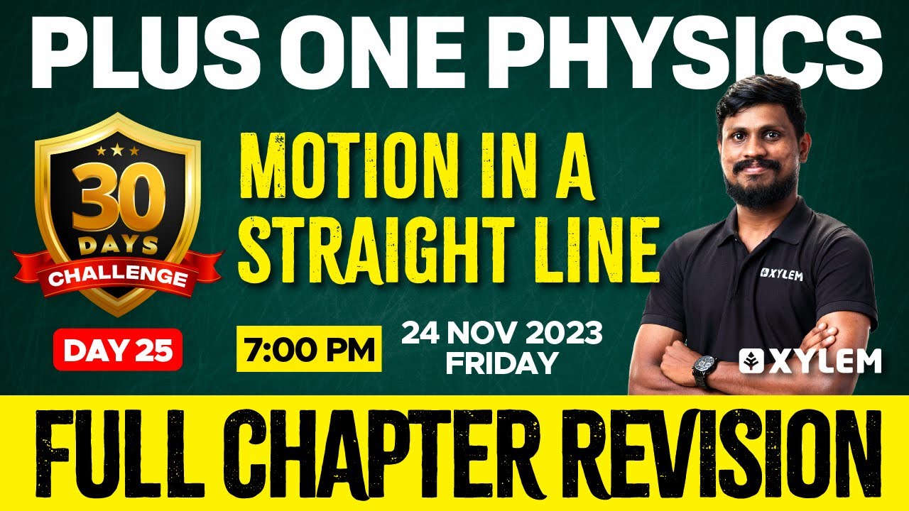 Plus One - Physics - Motion in a Straight Line | Xylem Plus One - YouTube