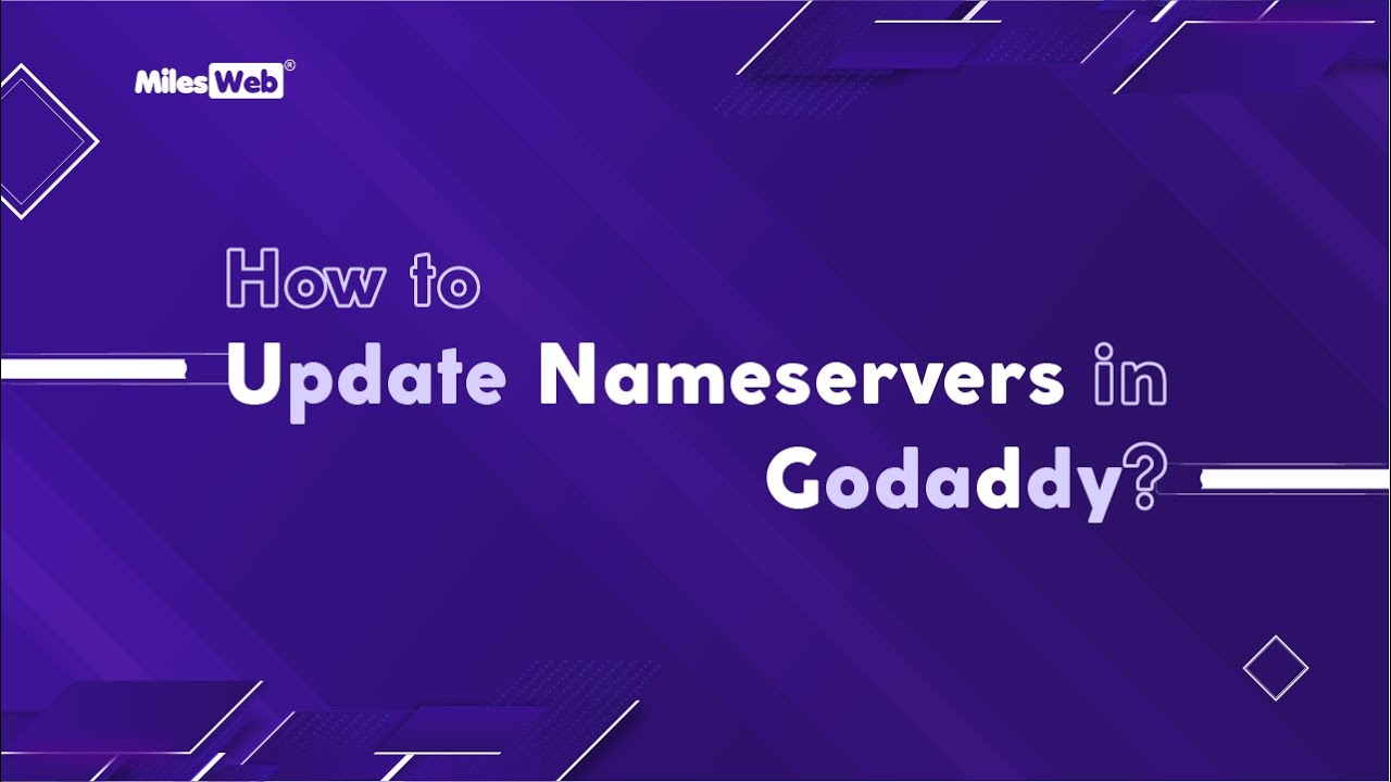 How To Update Nameservers In Godaddy MilesWeb YouTube how-to-update-nameservers-in-godaddy-milesweb-youtube