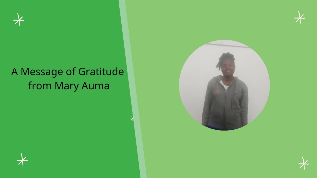 A Message of Gratitude from Mary Auma - YouTube