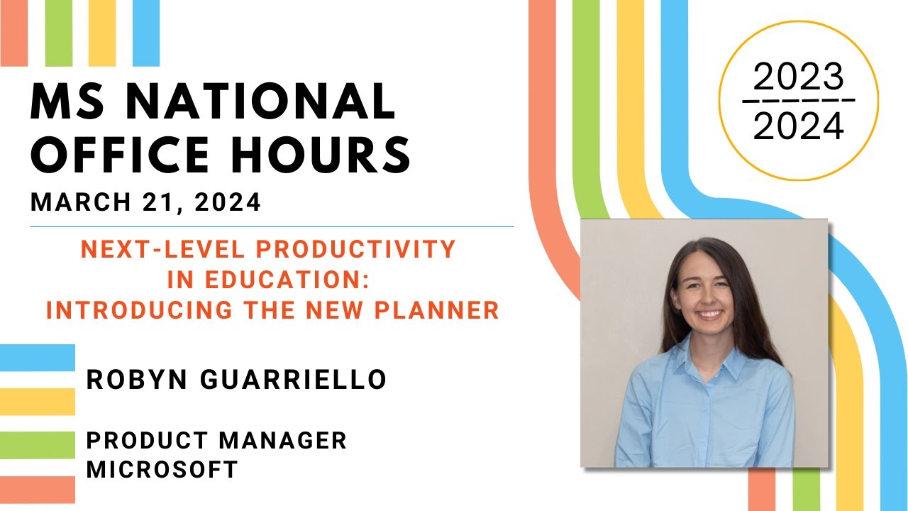 MS National Office Hours - Next-Level Productivity in Education ...