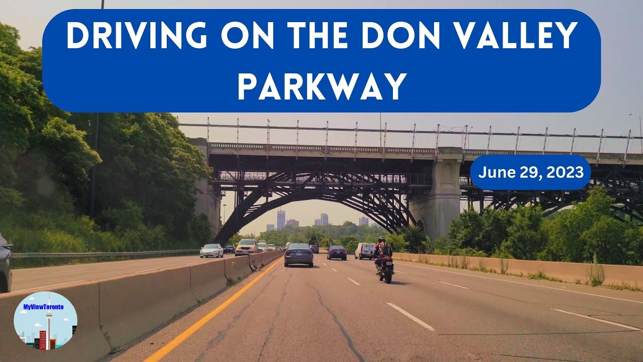 Driving on the Don Valley Parkway – June 29, 2023 - YouTube