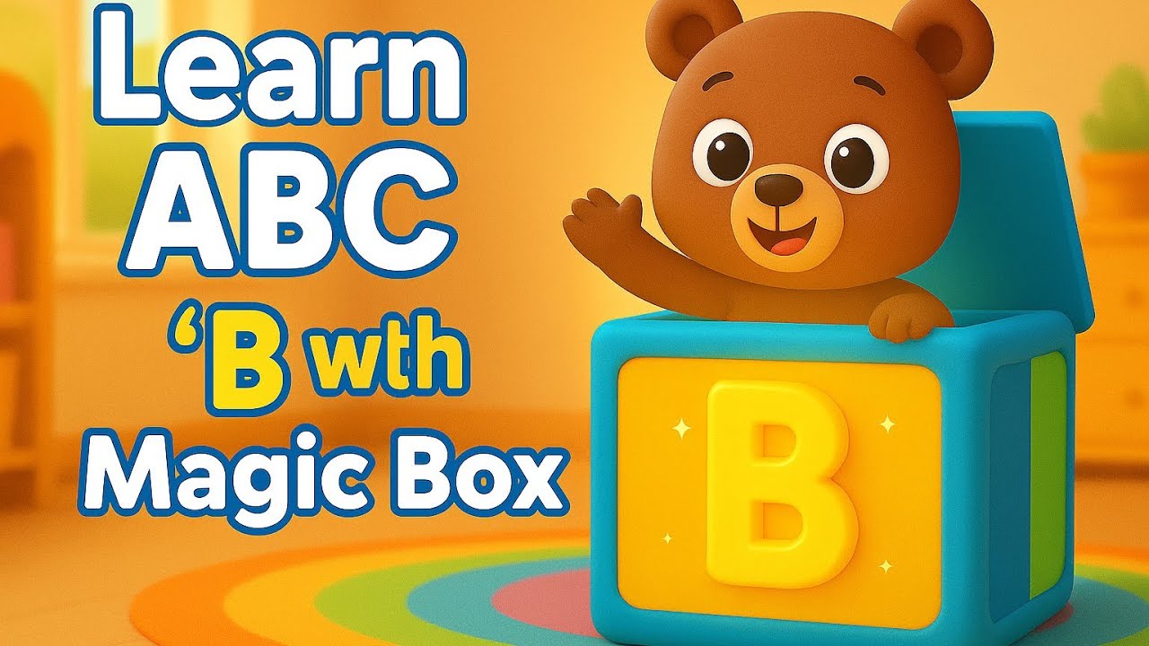 Learn ABC with Surprise Box | Letter B Magic Cube - YouTube
