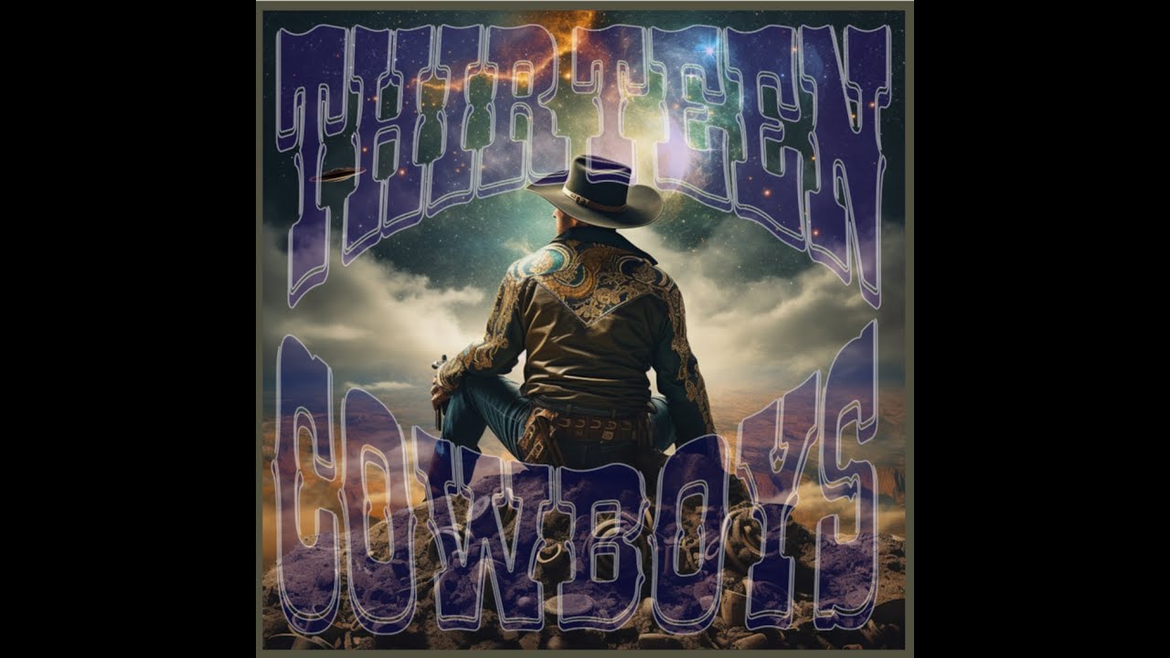 Chapter 11 - Stringing Me Along - The Making of 13 Cowboys - Lord ...