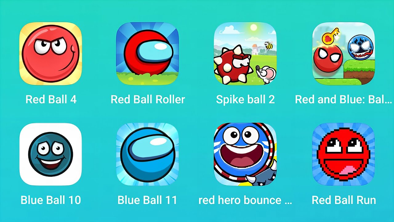 Red Ball 4, Red Ball Roller, Spike Ball 2, Red and Blue Balls, Blue ...