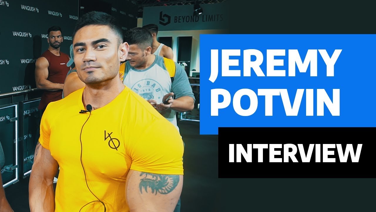 Jeremy Potvin l Training, diet and supplements l FIBO Interview 2019 l ...