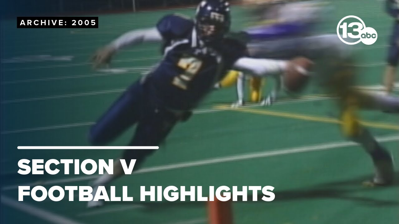2005 Section V football highlights - YouTube