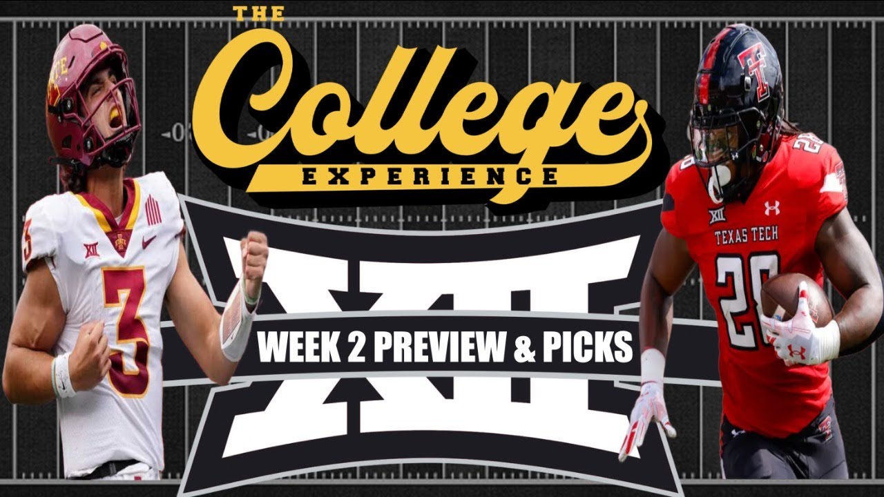 Week 2 Preview & Picks | The Big 12 Experience (Ep. 123) - YouTube
