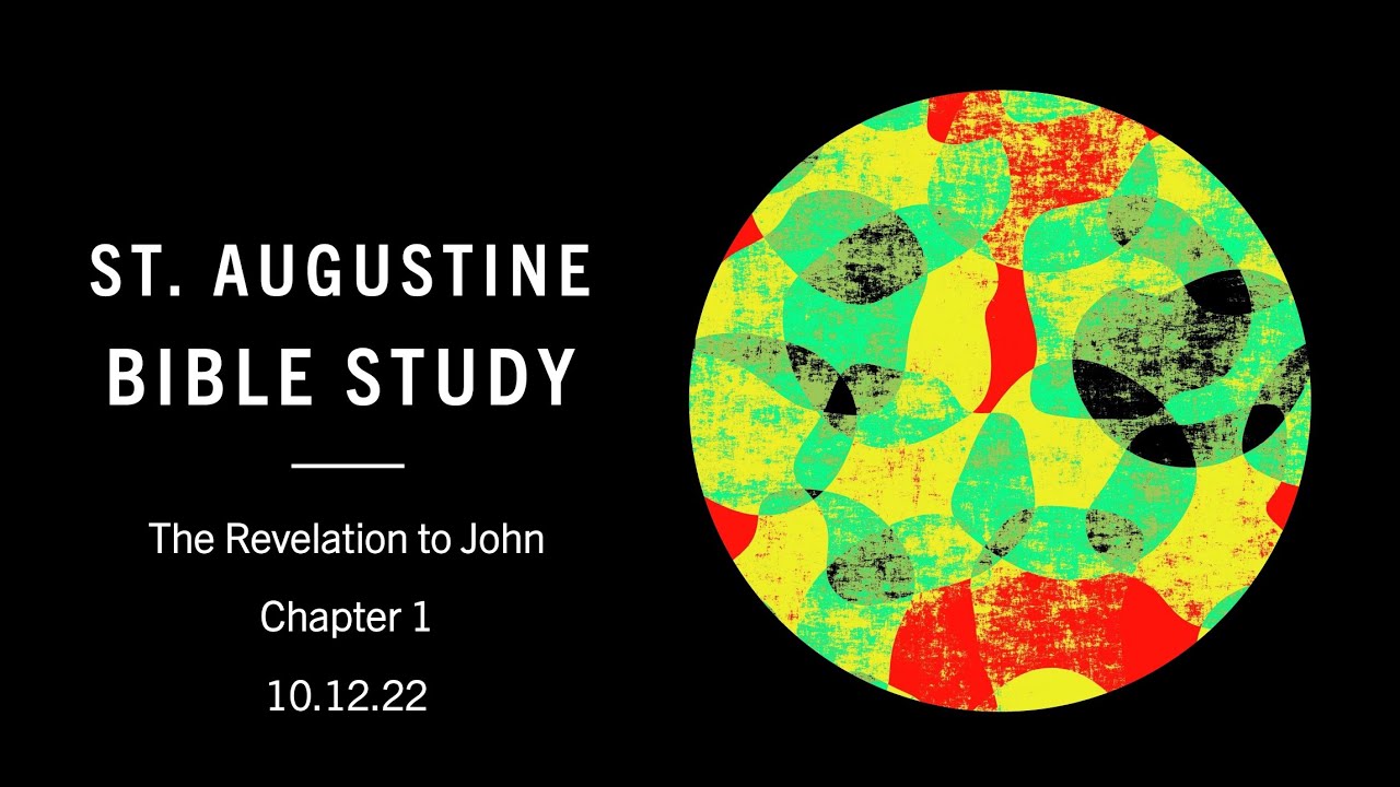 St. Augustine Bible Study (10/12/22) - YouTube