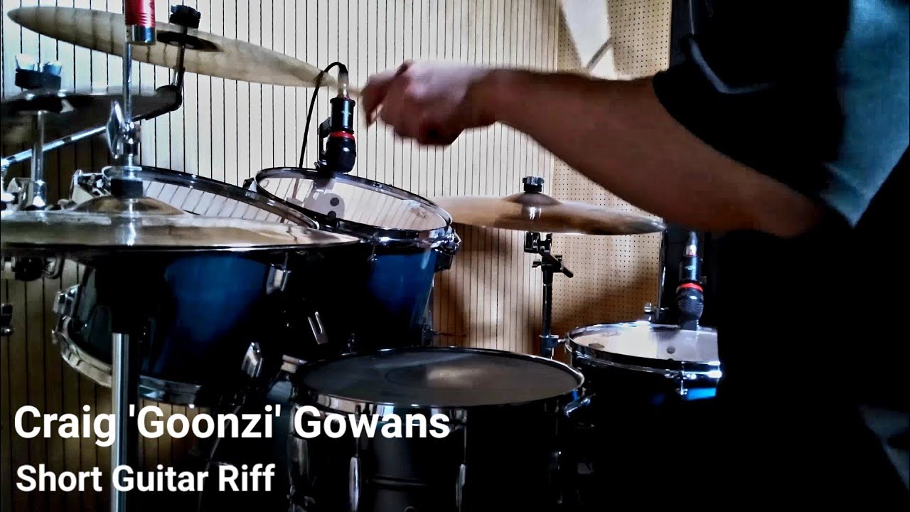[Drum] Short Guitar Riff - Craig 'Goonzi' Gowans Drum Remix - YouTube