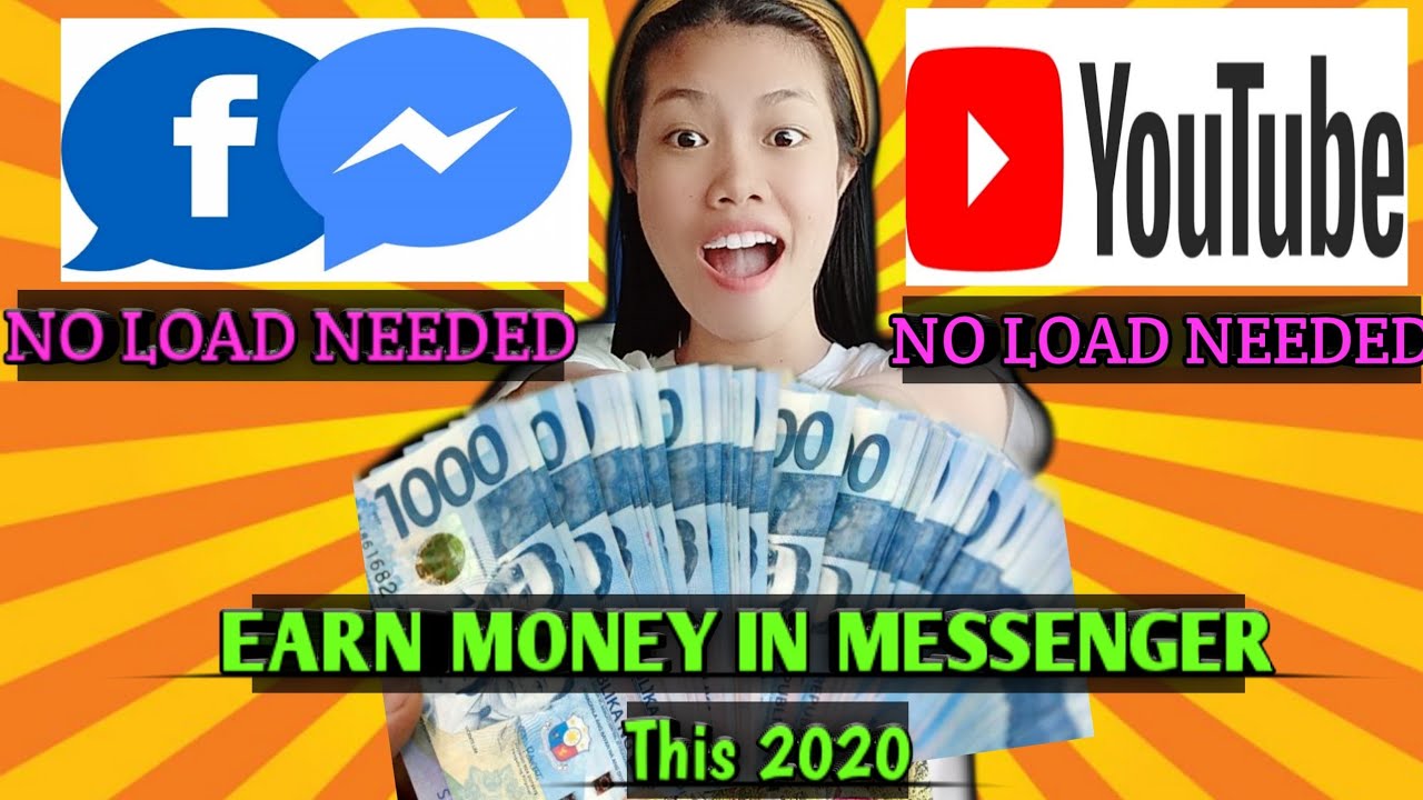 EFFECTIVE WAYS TO EARN MONEY ONLINE USING MESSENGER( NO LOAD NEEDED☑️ ...