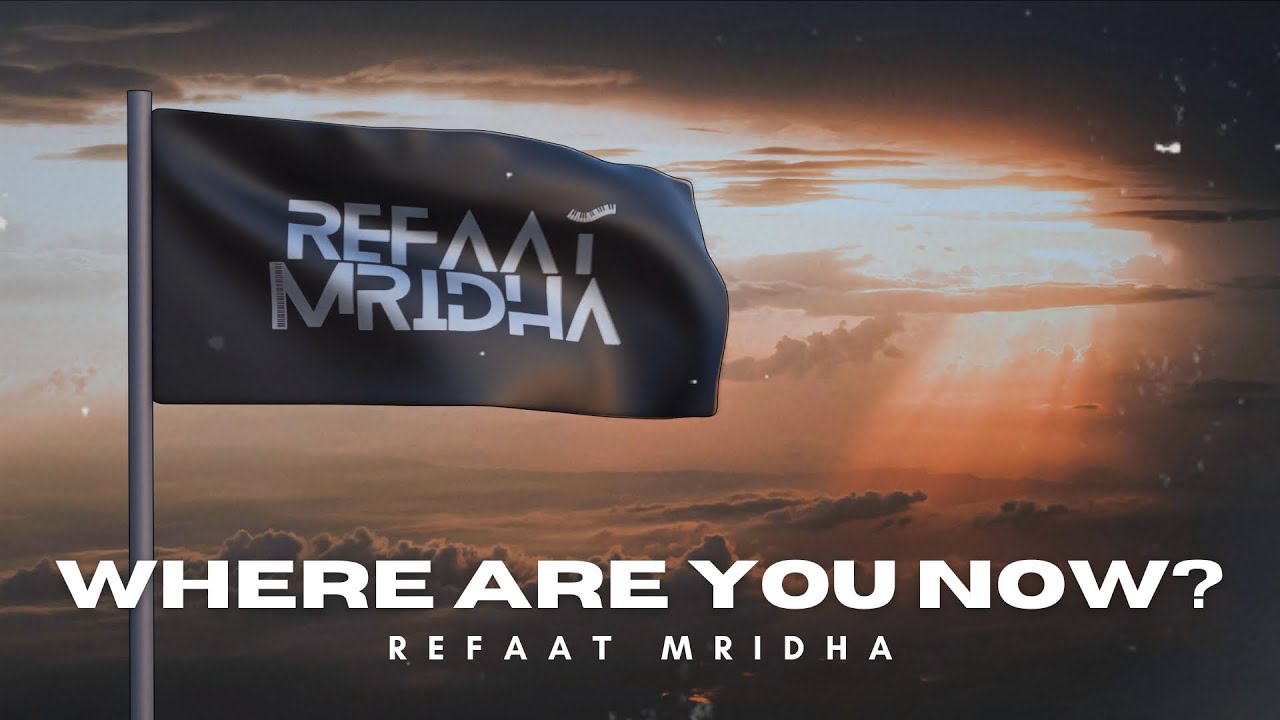 Refaat Mridha (Feat. Isabella Carpenter) - Where are you now? - YouTube