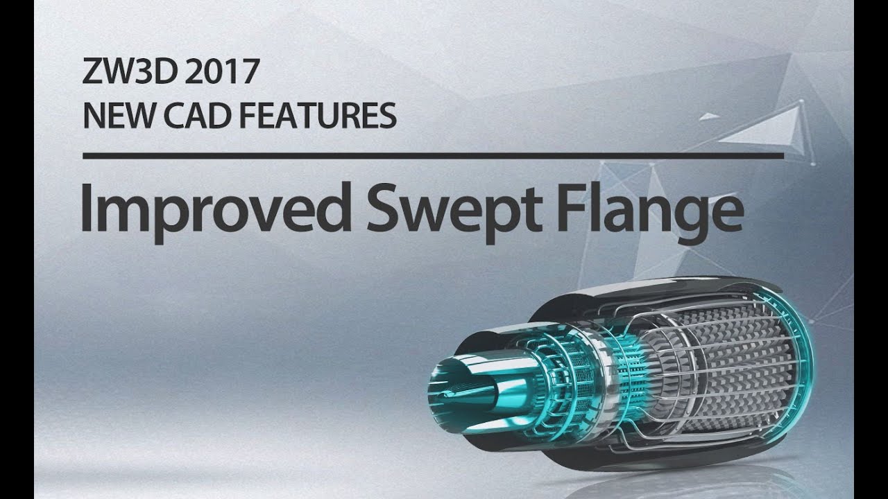 ZW3D 2017 NEW CAD FEATURES: Improved Swept Flange - YouTube