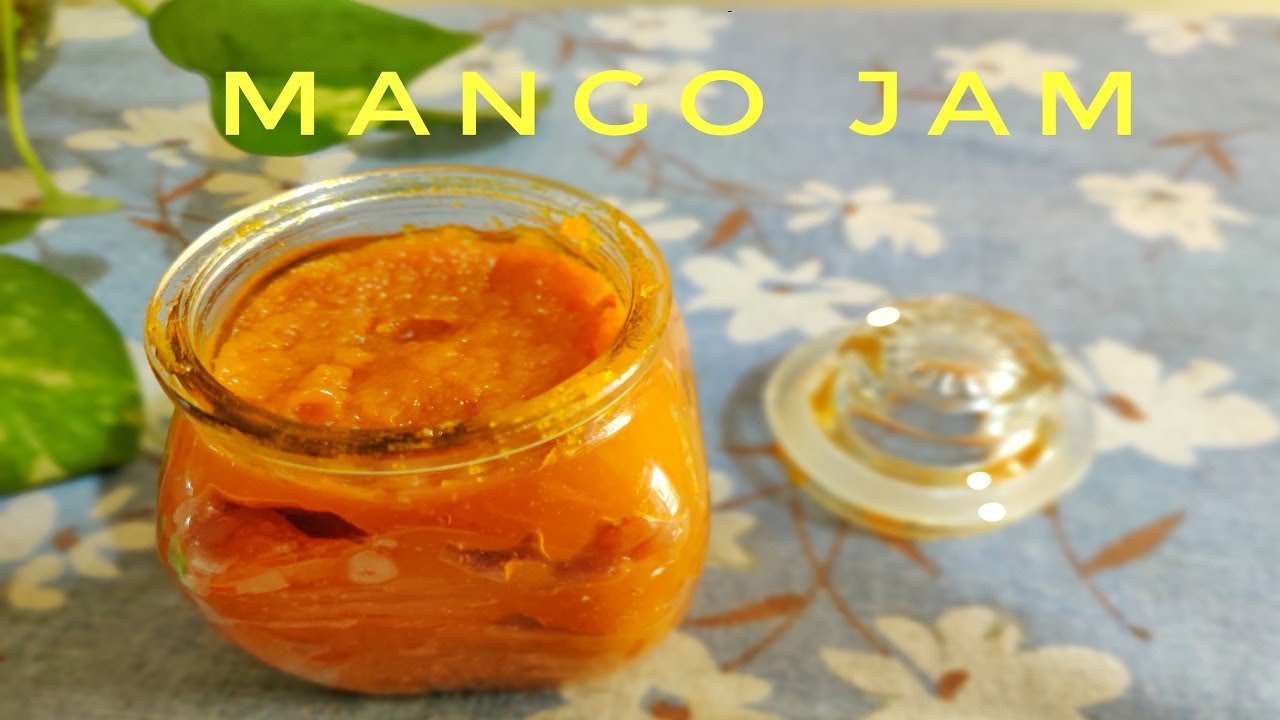how to make mango jam ! Home made Mango Jam - YouTube