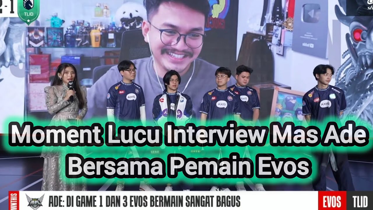 Moment lucu interview para pemain Evos bersama mas Ade - YouTube