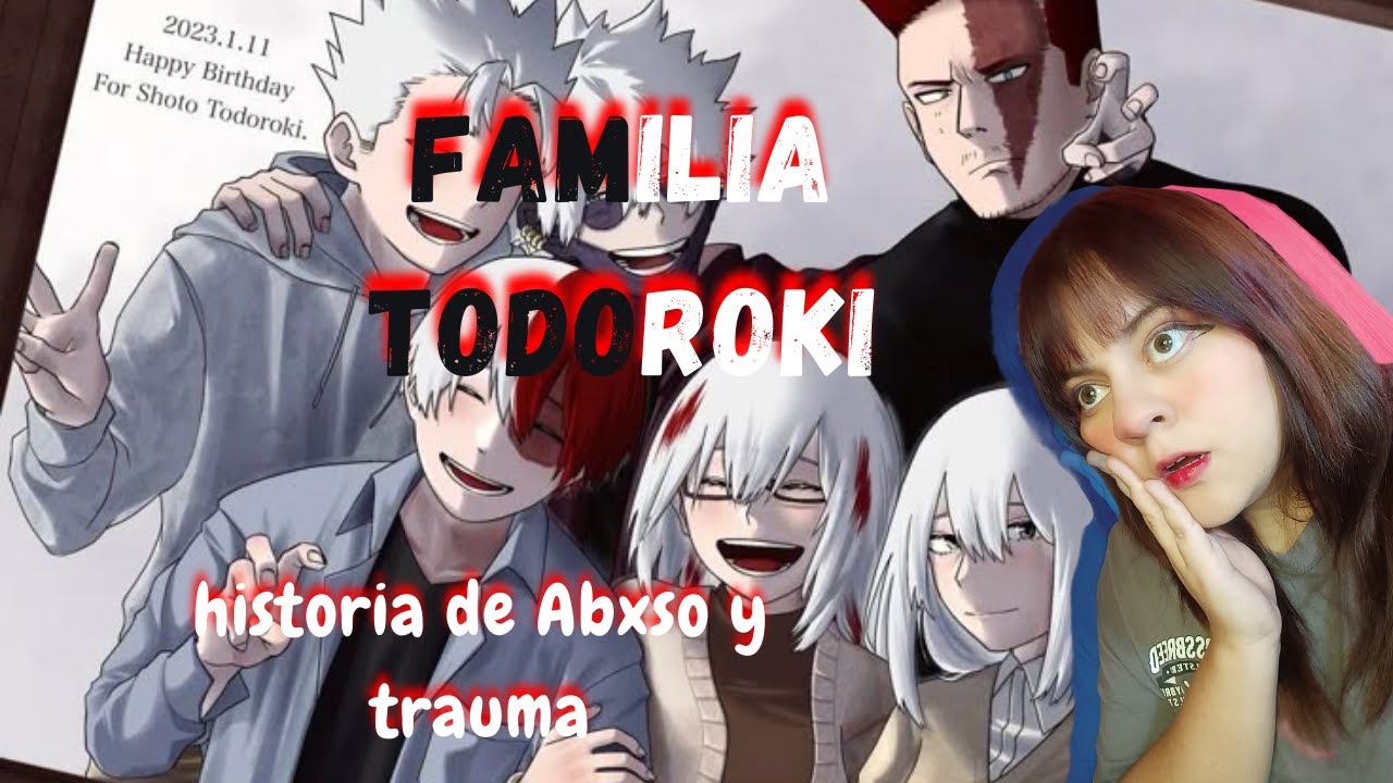 El Trauma de la Familia Todoroki | Psicología y Redención - YouTube