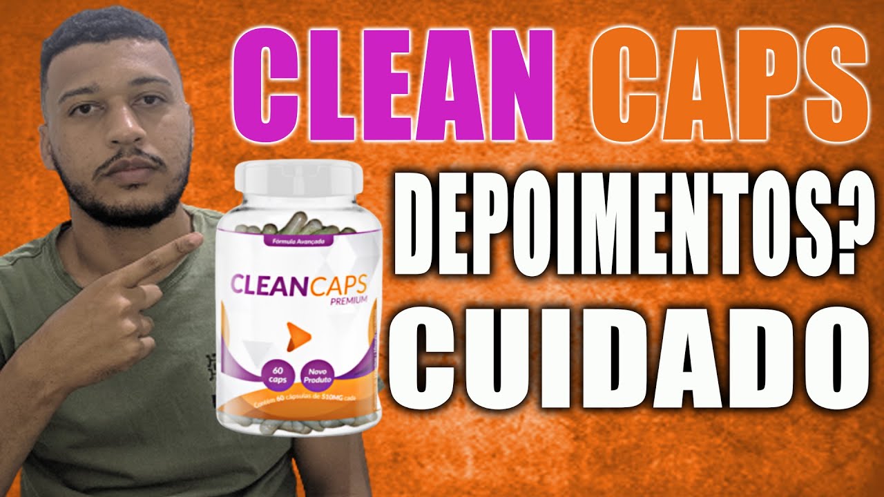 Clean Caps Depoimentos CUIDADO: Clean Caps Antes e Depois, Clean Caps ...