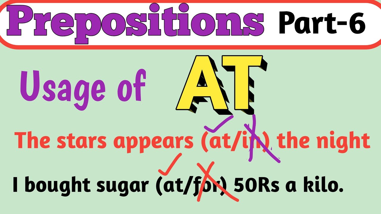 Usage of AT || preposition part-6|| english grammar in telugu||For Dsc ...