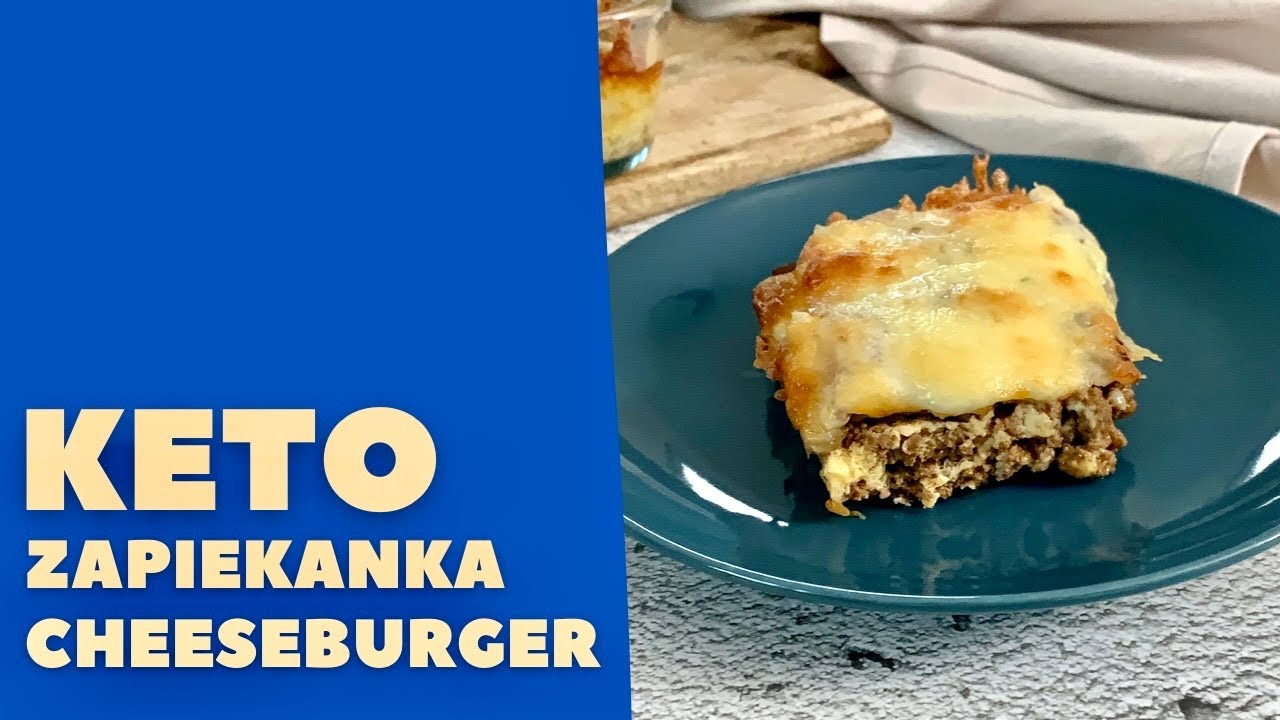 KETO zapiekanka Cheeseburger | Przepis na sycący KETO obiad - YouTube