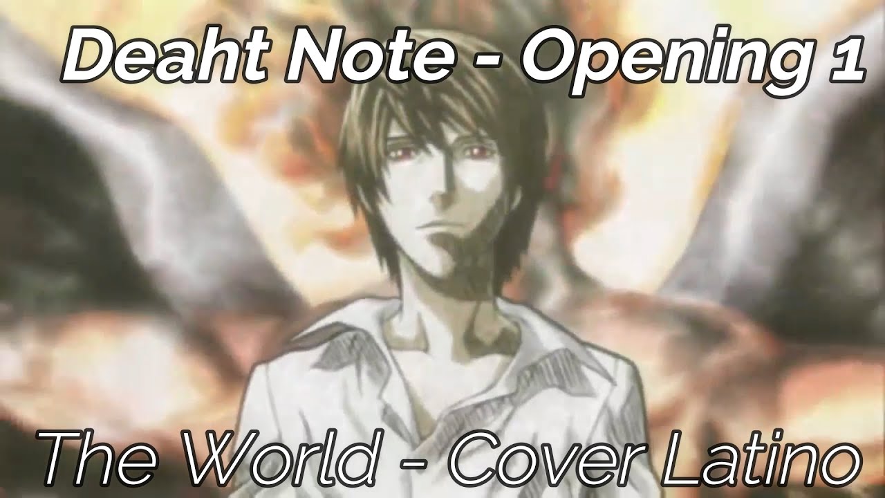 Death Note Opening 1 - The World (NIGHTMARE) - Cover Español Latino ...