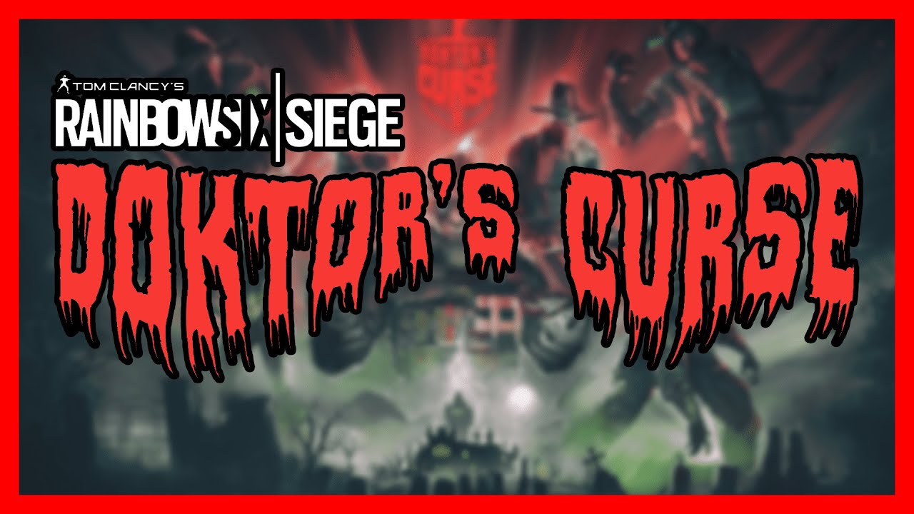 Doktor's Curse Halloween Event Theme Music (High Quality) - Rainbow Six ...