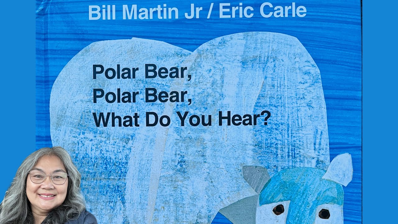 Polar Bear, Polar Bear, What do you Hear? By Bill Martin Jr / Eric ...