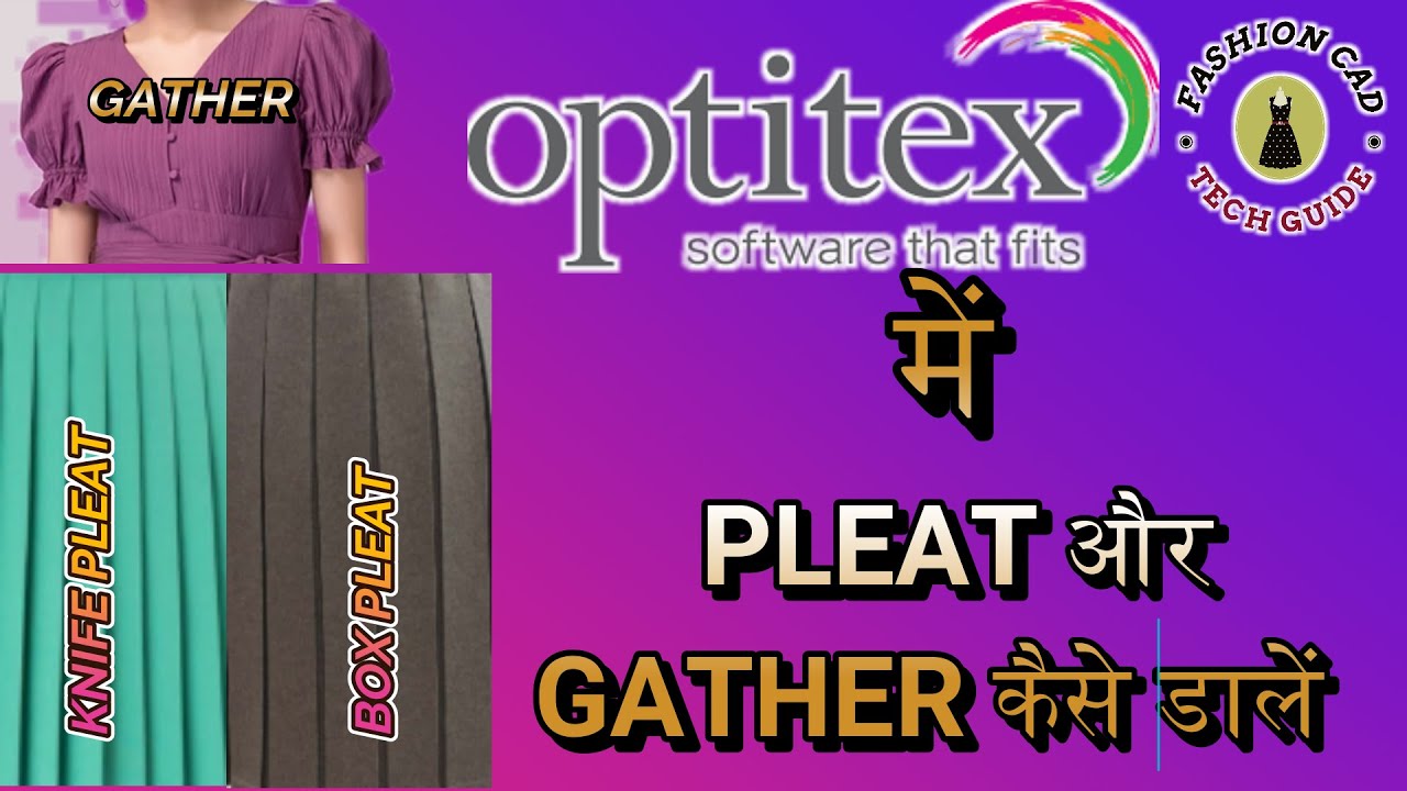 Optitex tutorial, gather and pleat tools - YouTube