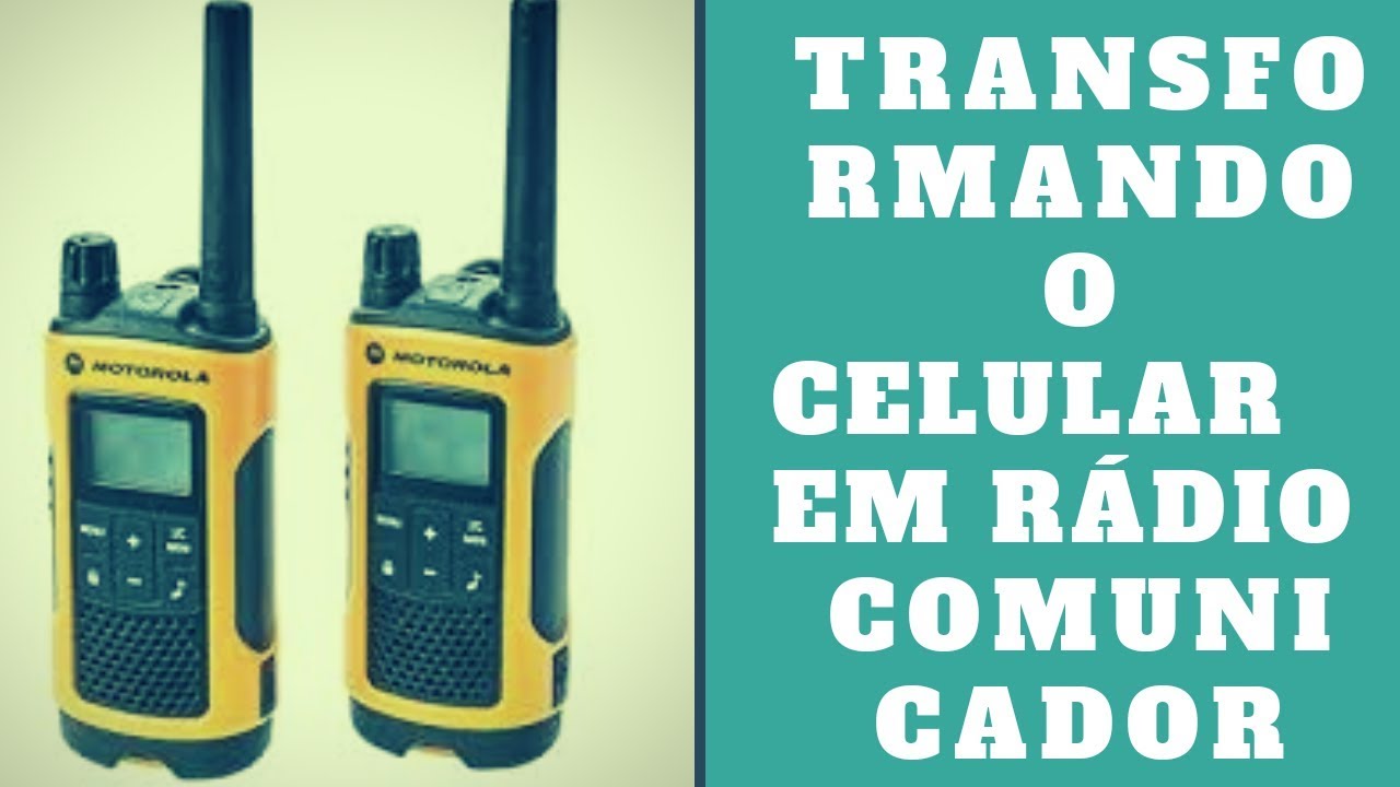 Como transformar o celular em rádio comunicador - YouTube