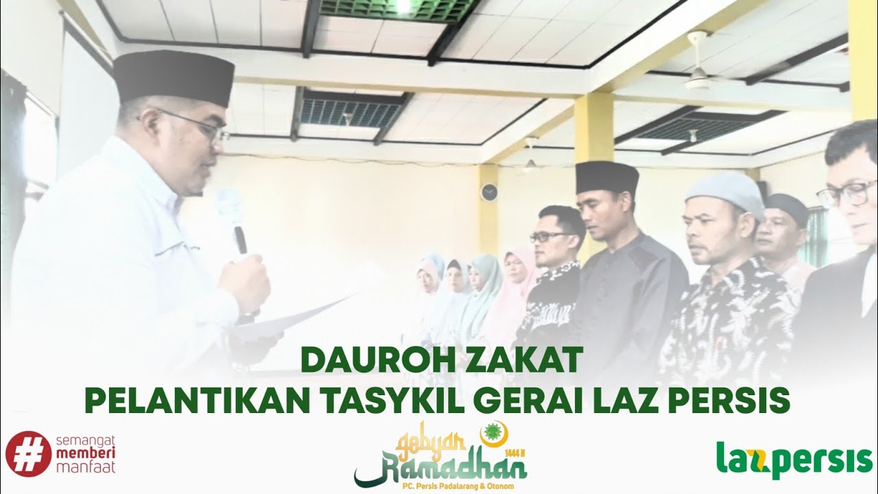 DAUROH ZAKAT & PELANTIKAN TASYKIL GERAI LAZ PERSIS KLP PADALARANG #pzu ...