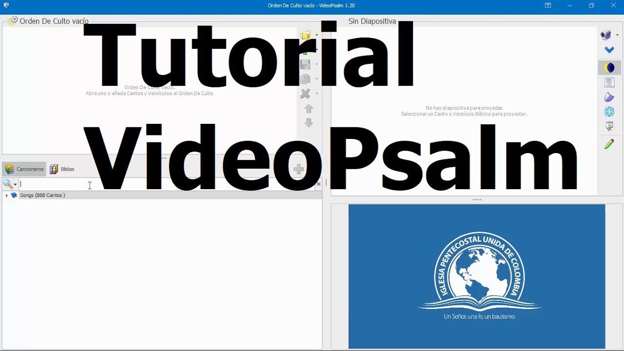 Tutorial Básico VideoPsalm - Todo lo necesario para iniciar, + Canciones IPUC - YouTube