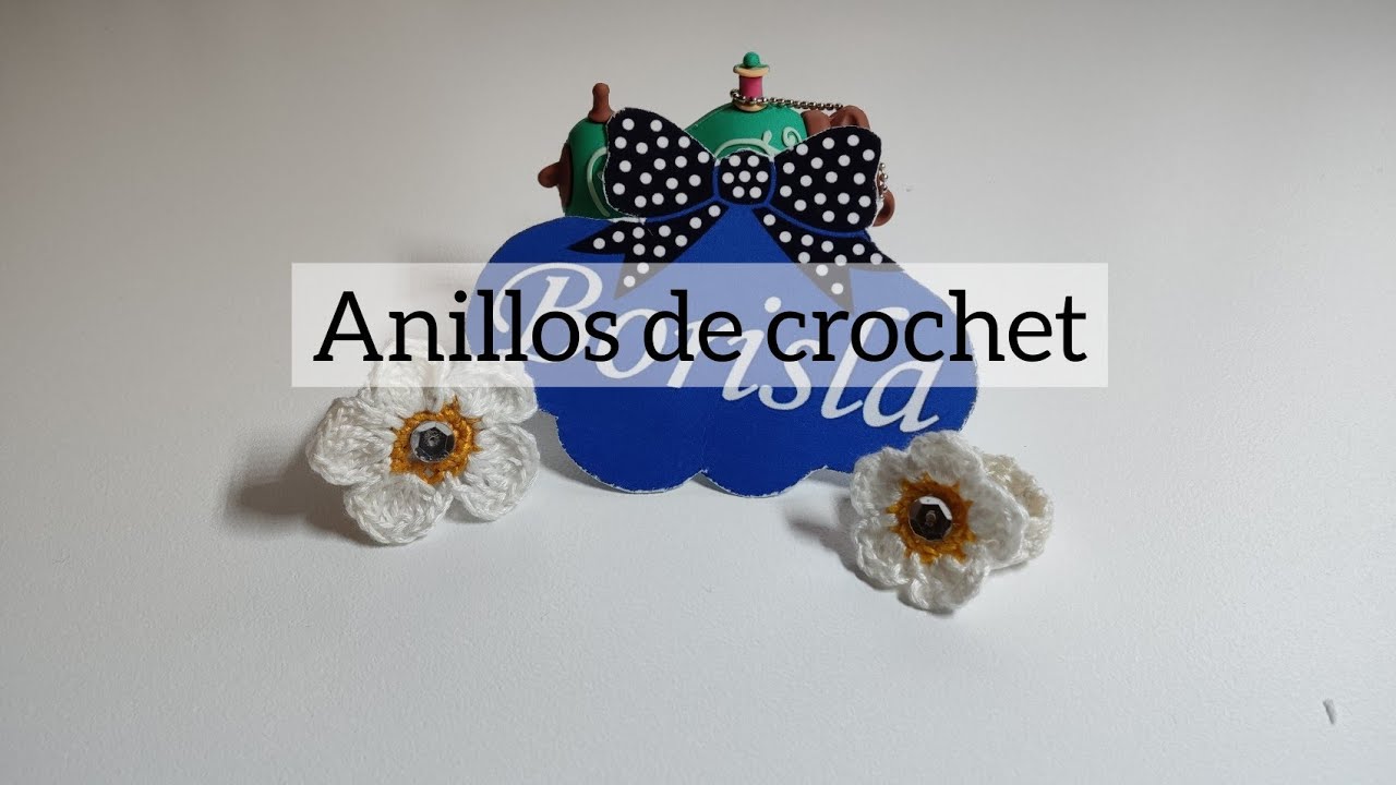 BISUTERIA (ANILLOS) A CROCHET//BORISLA🧶 - YouTube