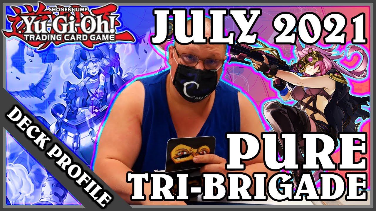 Yu-Gi-Oh! TCG - Pure Tri-Brigade Deck Profile - July 2021 - James ...