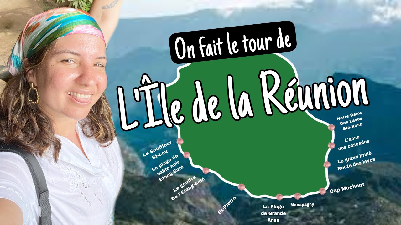 ON A FAIT LE TOUR DE L’ ÎLE DE LA RÉUNION #tourisme #voyage # ...