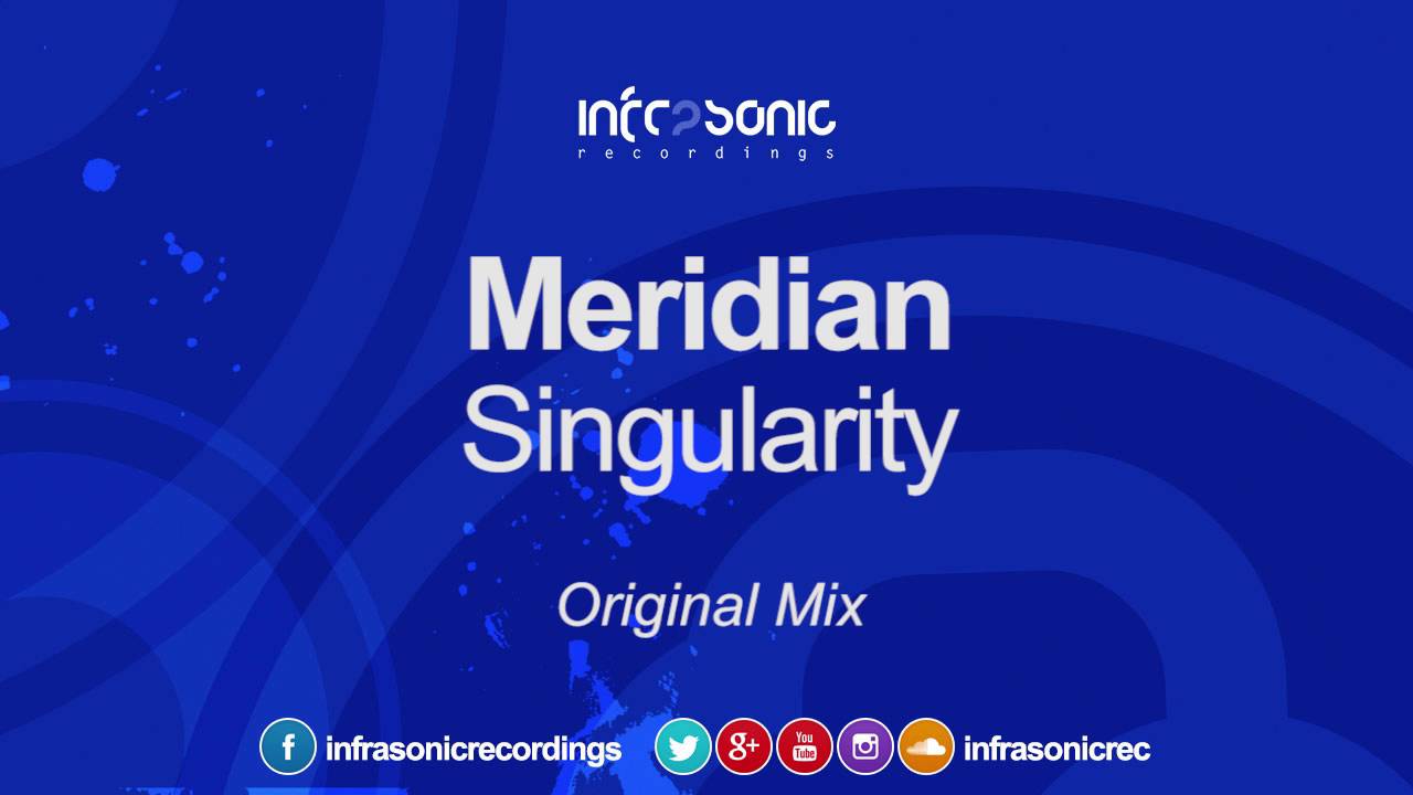 Meridian - Singularity [Infrasonic] OUT NOW! - YouTube