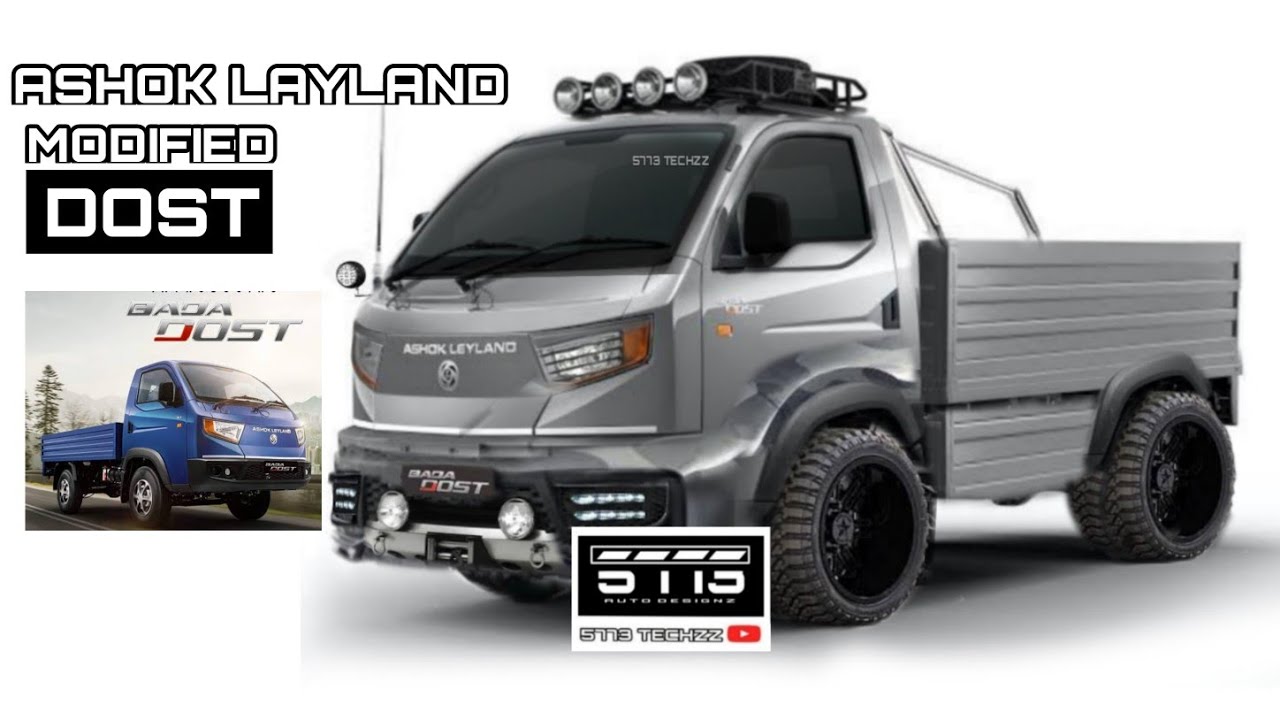 Ashok layland dost || Bada dost || heavy dost modified || #dost - YouTube