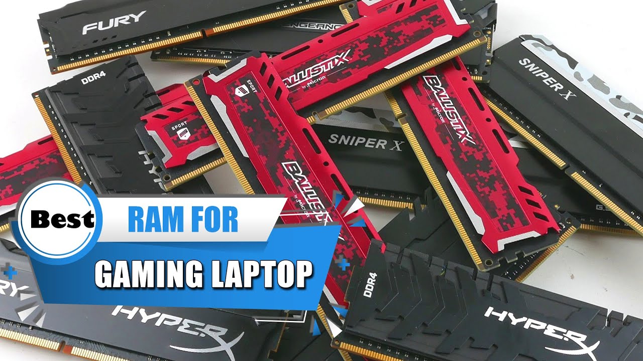 Top 6 Best Ram for Gaming Laptop Reviews 2023 [RANKED] - YouTube